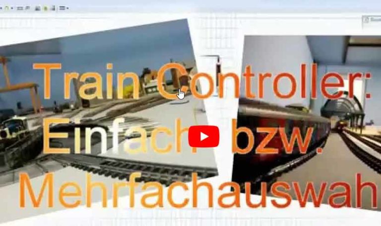 Modellbahn TrainController Tutorial: Einfach- bzw. Mehrfachauswahl - Modellbahn-Tutorials